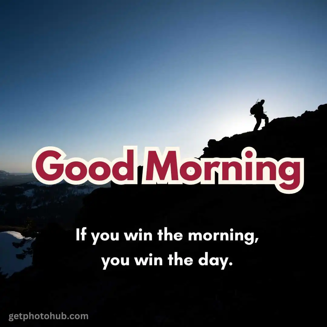 Good Morning Images with Positive Words & Wishes in Morning - Get Photo Hub